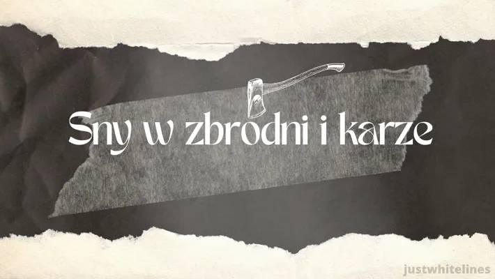 Wszystkie sny Raskolnikowa i Rodiona – Opisy i znaczenie (Język polski ...